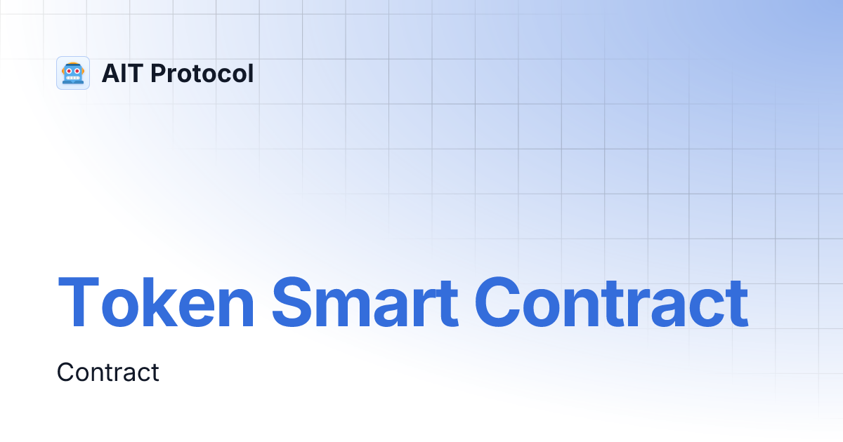 Token Smart Contract | AIT Protocol